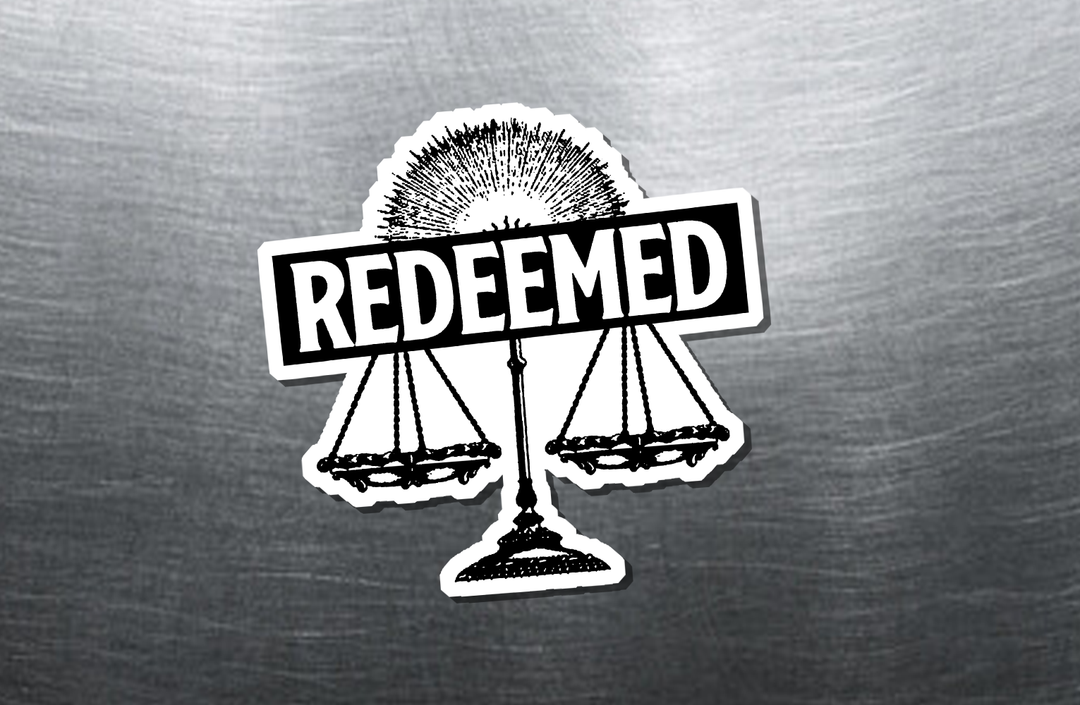 "Redeemed" Sticker – Iron Hill Press