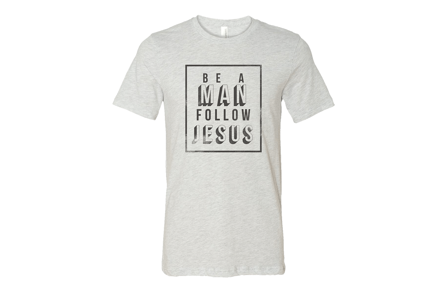 Be a Man Follow Jesus T-Shirt - Ash – Iron Hill Press