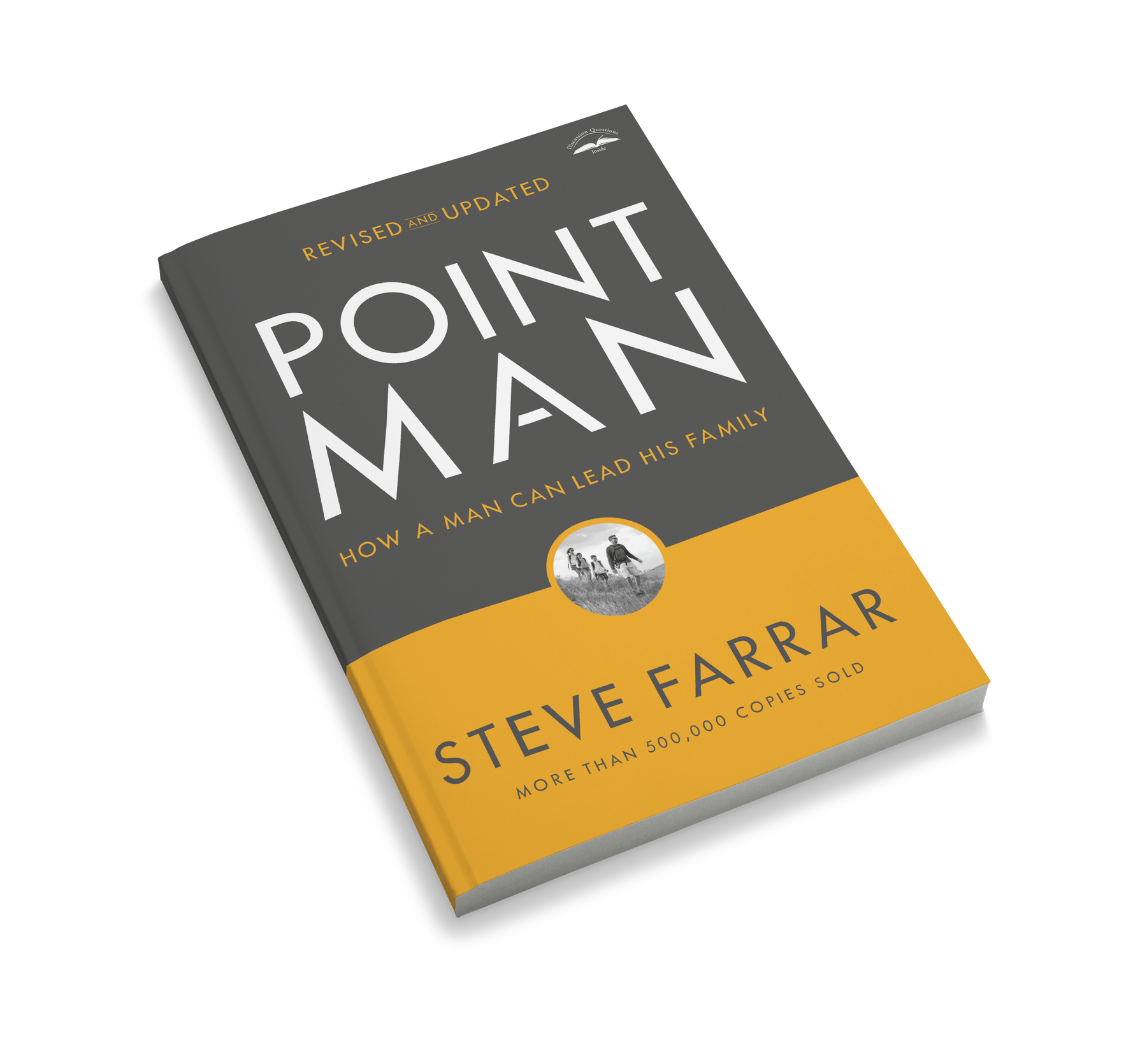 Point Man: How a Man Can Lead His Family – Iron Hill Press